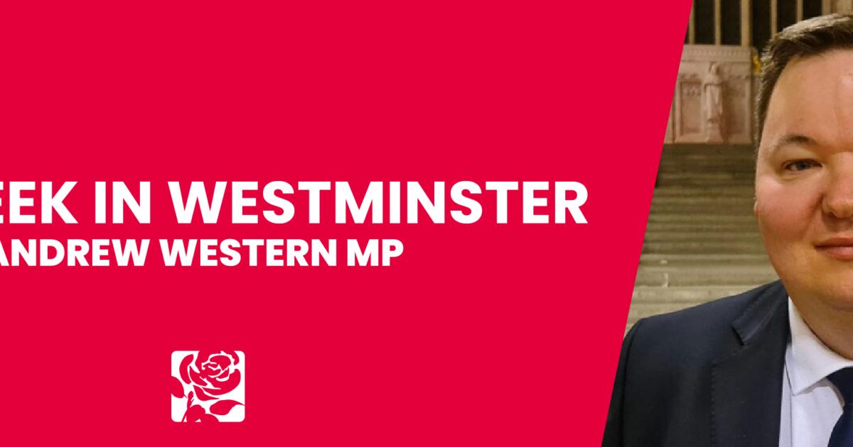 My Week in Westminster: May 12 – May 16 - Andrew Western